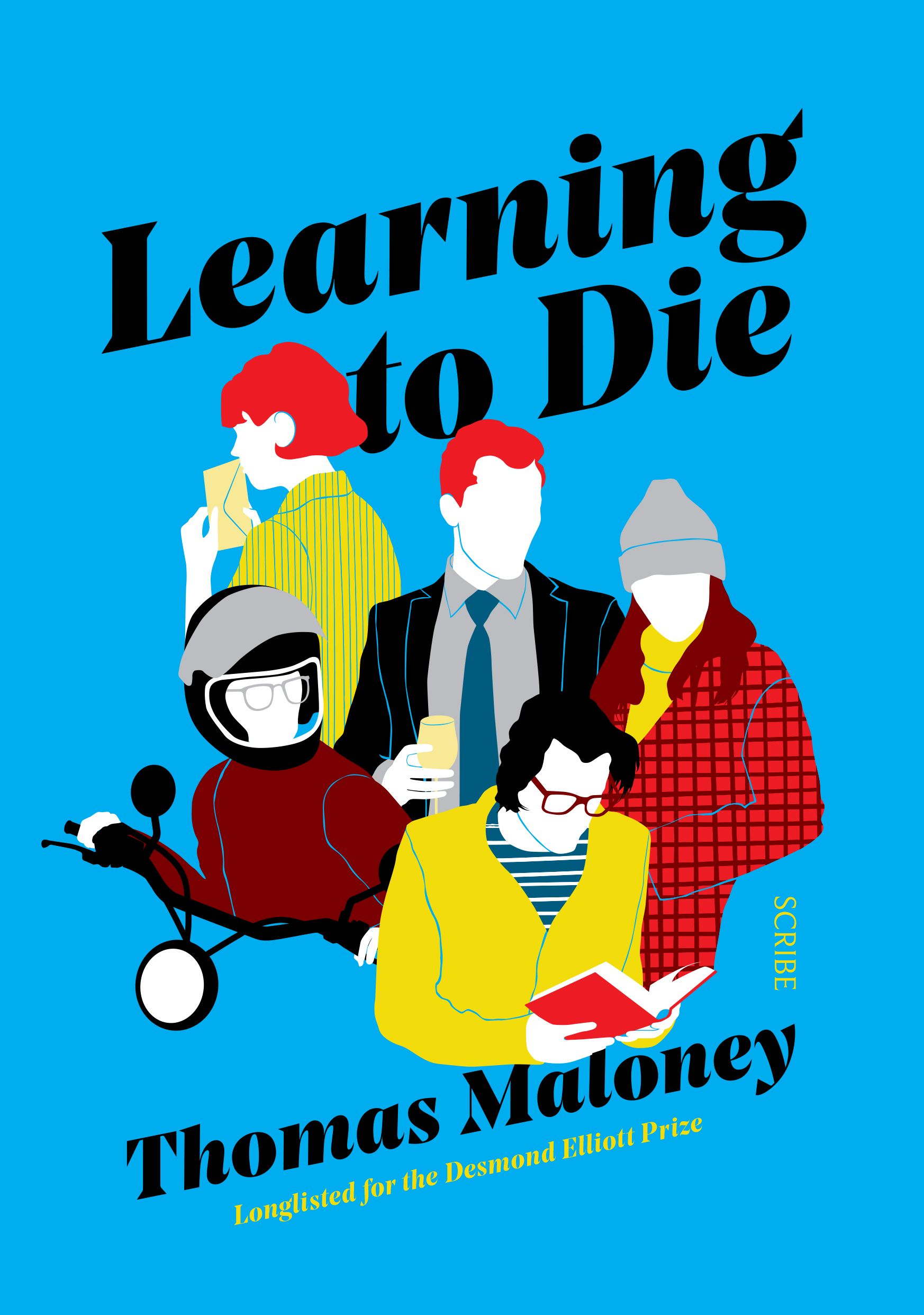 Learning to Die by Thomas Maloney | Book | Scribe
